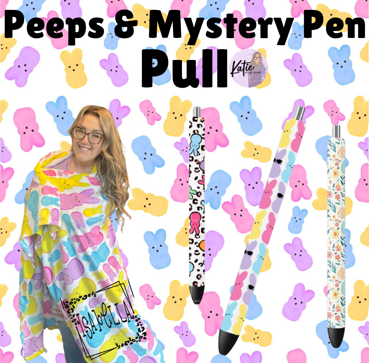Peeps & Pen Pull – Katie by the Glass